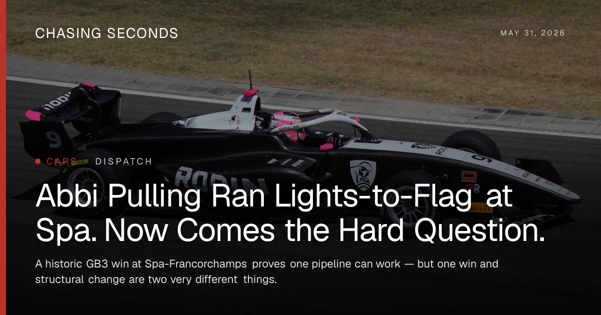 Abbi Pulling Ran Lights-to-Flag at Spa. Now Comes the Hard Question ...