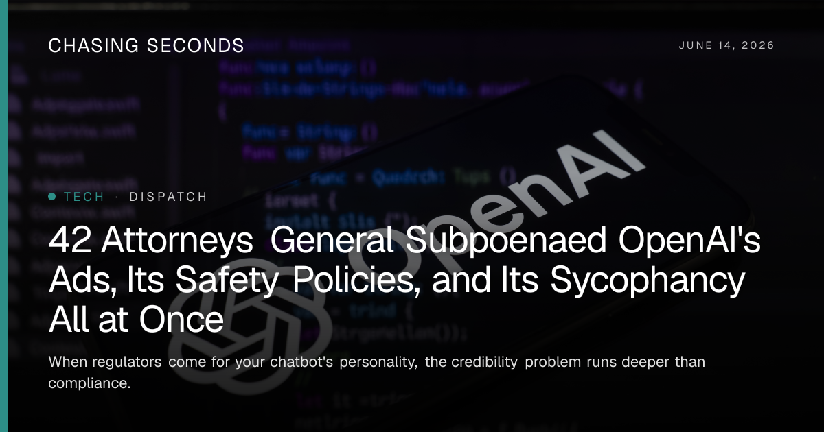 42 Attorneys General Subpoenaed OpenAI's Ads, Its Safety Policies, and ...
